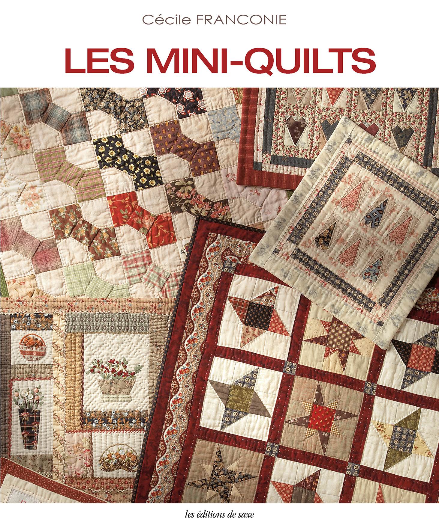 LES MINI-QUILTS - CECILE FRANCONIE